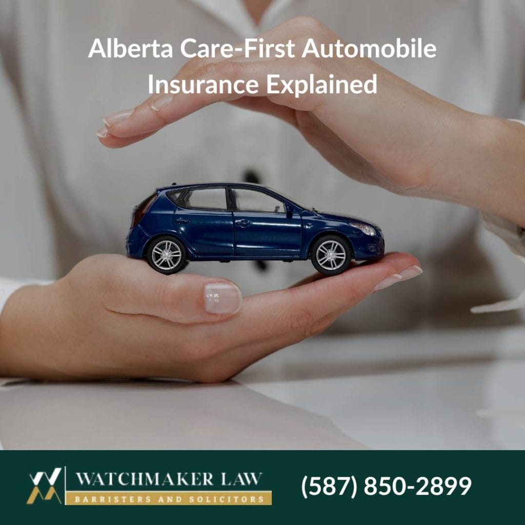 Alberta Care-First Automobile Insurance Explained: What Every Driver ...