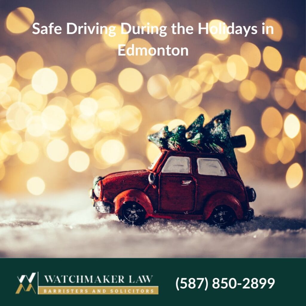 Safe Driving During the Holidays in Edmonton: How to Avoid Accidents ...